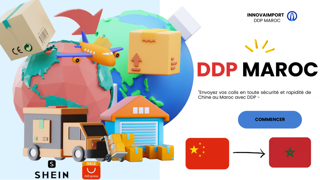 1 DDP MAROC - Envoyez vos colis en toute sécurité et rapidité de Chine ...